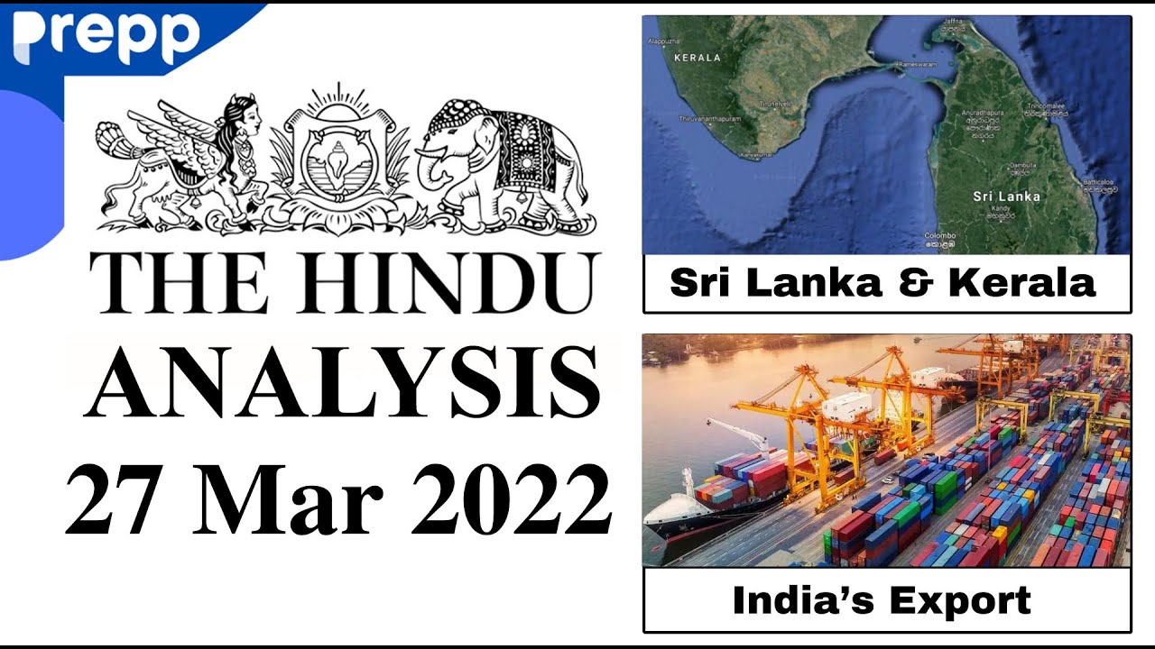 The Hindu newspaper analysis today | 27 March 2022 | daily current affairs  UPSC CSE/IAS