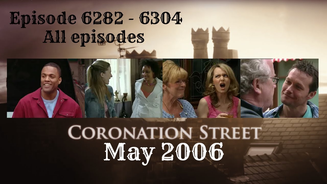 Coronation Street - May 2006