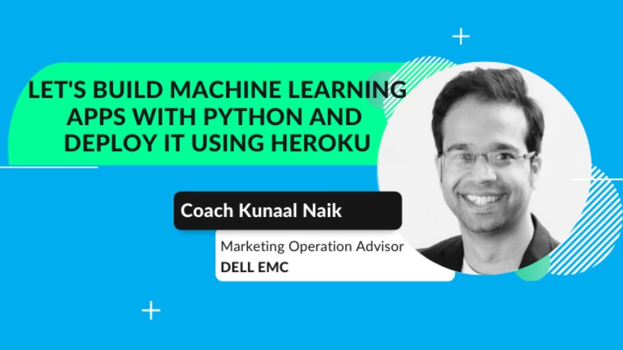 Let's build Machine Learning Apps with Python and Deploy it using HEROKU