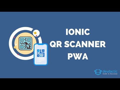 How to Build a PWA QR Code Scanner with Ionic for iOS & Android