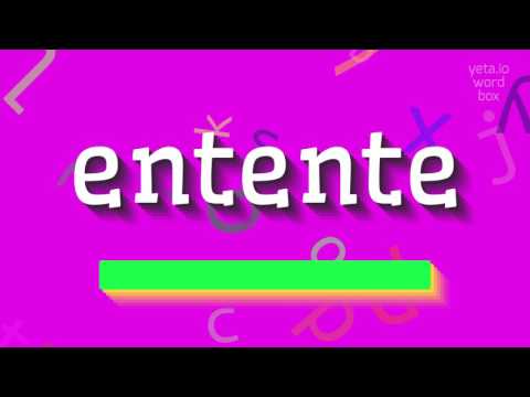 How to say "entente"! (High Quality Voices)