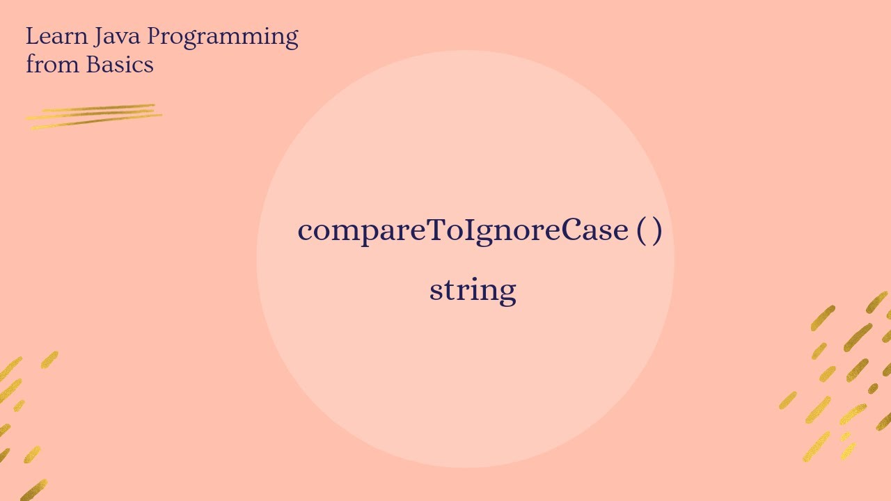 String compareToIgnoreCase ( ) method in Java