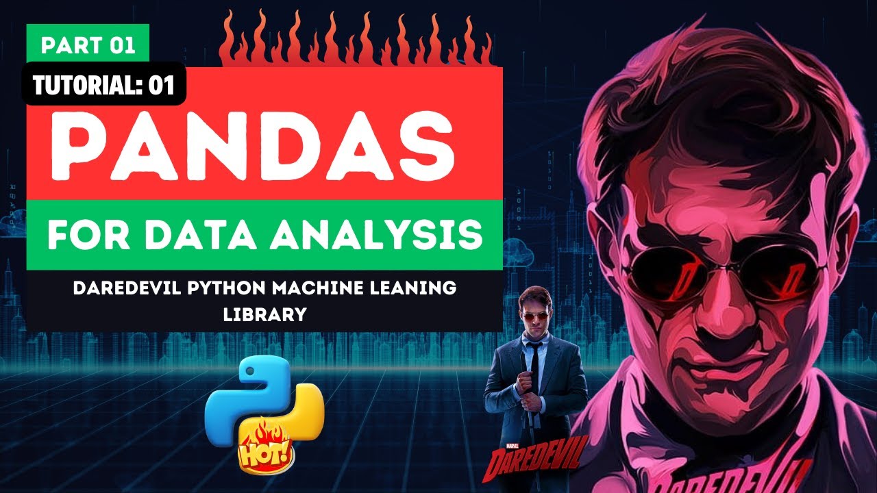 PART 01: Python Pandas Tutorial | Python Machine Learning Library