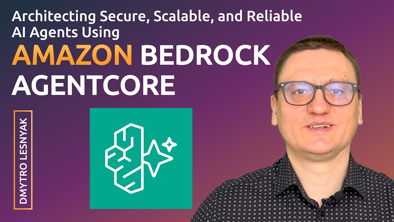 Architecting Secure, Scalable, and Reliable AI Agents Using Amazon Bedrock AgentCore