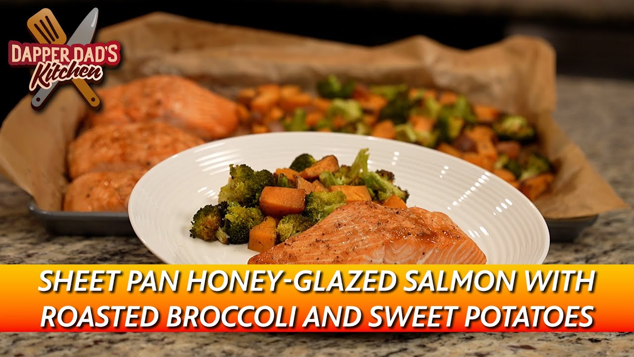 Honey Glazed Sheet Pan Salmon | Dapper Dad's Kitchen