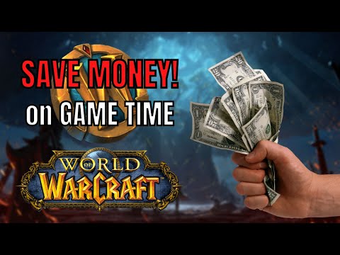 How to SAVE MONEY on World of Wacraft GAME TIME