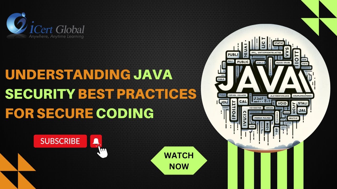 Understanding Java Security Best Practices for Secure Coding | iCert Global
