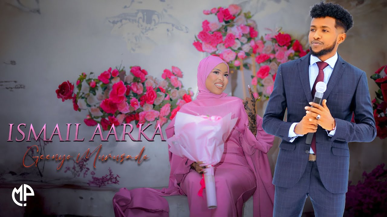 Lyrics & Translations of GEENYO MURUSADE by Ismaaciil Aarka | Popnable