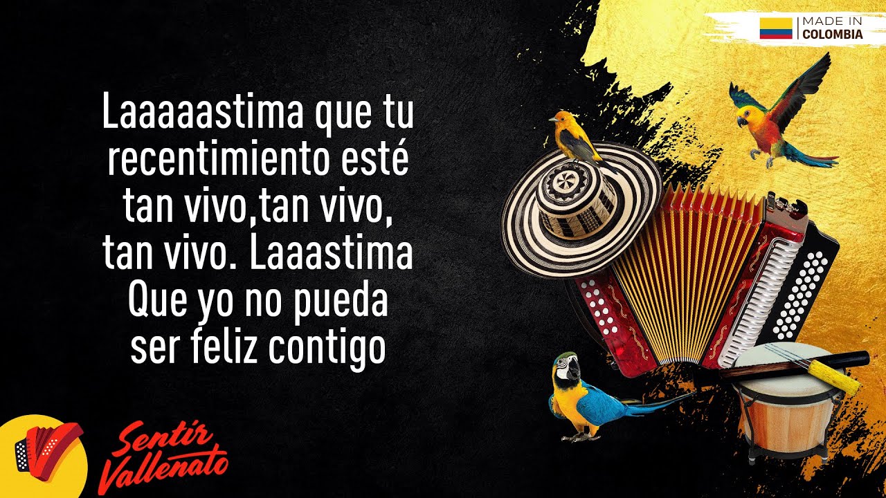 Ayer Y Hoy, La Combinación Vallenata, Video Letra - Sentir Vallenato