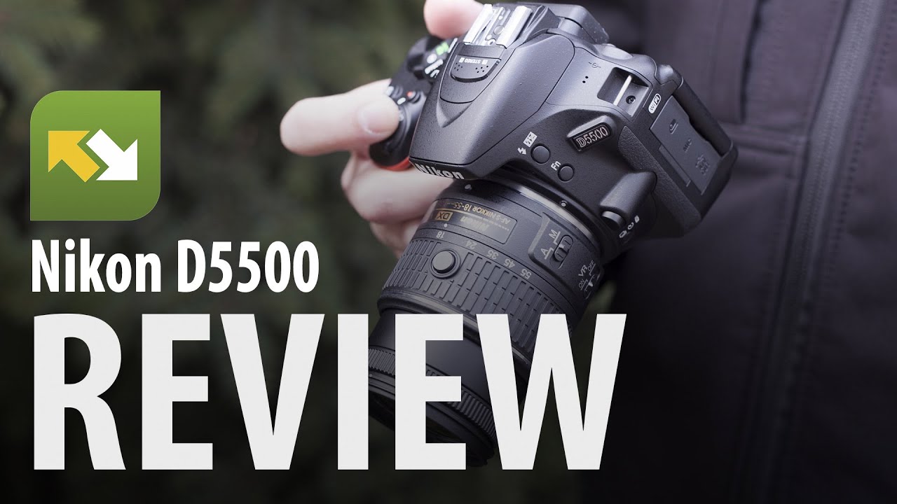Review : Nikon D5500