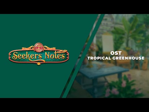 Seekers Notes: Hidden Mystery - Tropical greenhouse