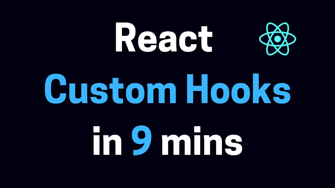 Learn React Custom Hooks - Custom Hooks Tutorial by Example