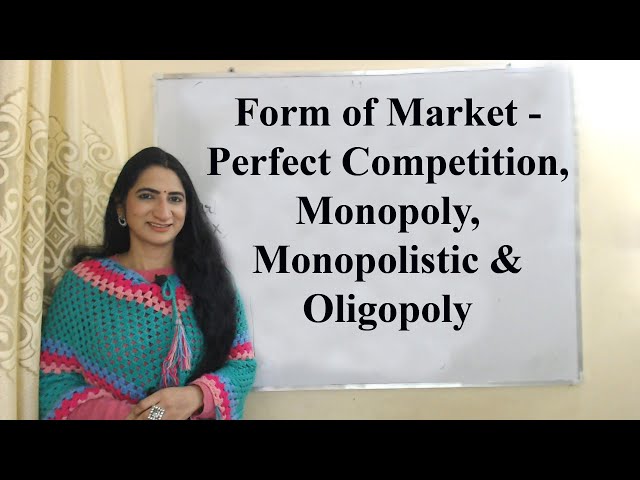 Understanding Market Structures: Perfect Competition, Monopoly ...