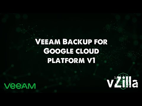 Veeam Backup for Google Cloud Platform (GCP) v1