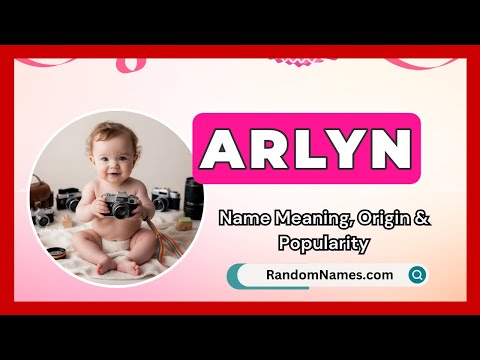 Arlyn - Baby Girl Name Meaning, Origin & Popularity - RandomNames.com