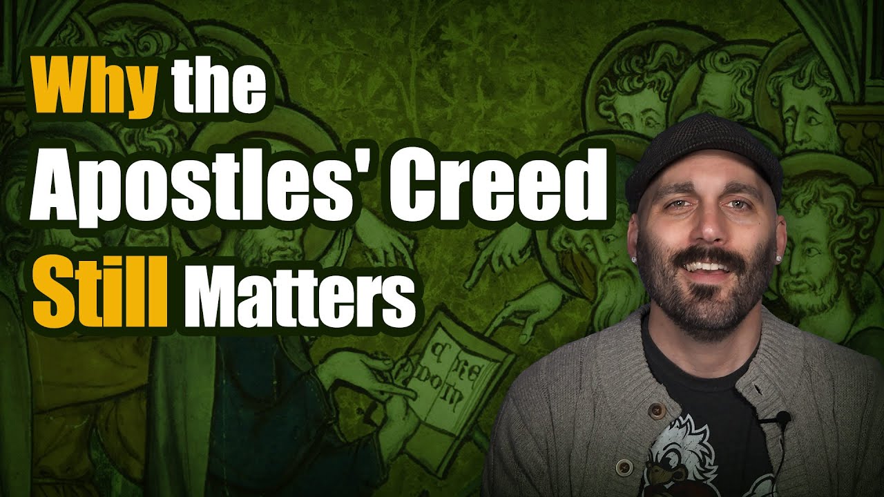 The Apostles’ Creed Part 1: Why It Still Matters – a Worthy Manner