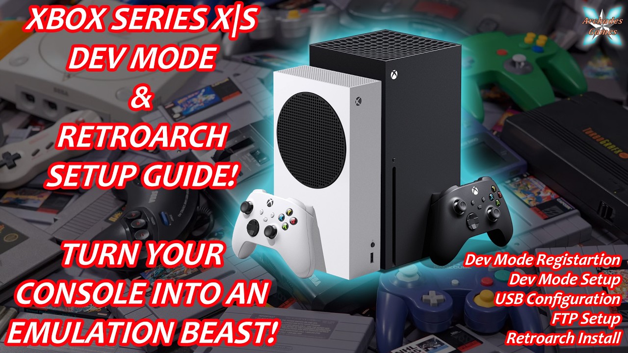 [Xbox Series X|S] Dev Mode & Retroarch Setup Guide - 2026 Edition!