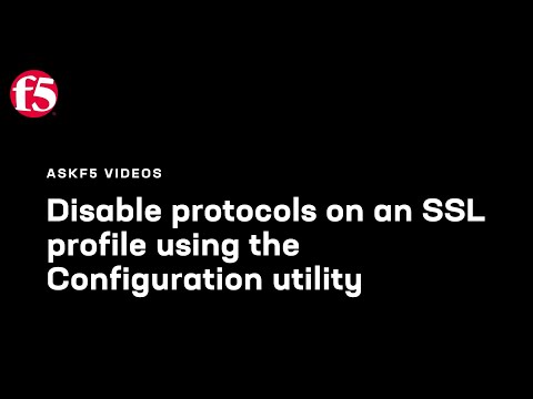 Disable protocols on an SSL profile using the Configuration utility