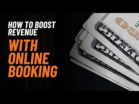How To Boost Revenue With Online Booking