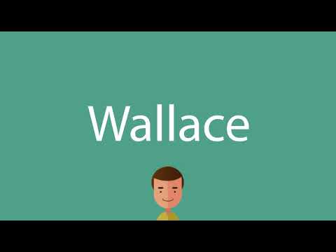 How to say Wallace