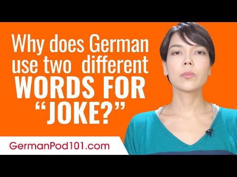 Why does German use two different words for “joke?”