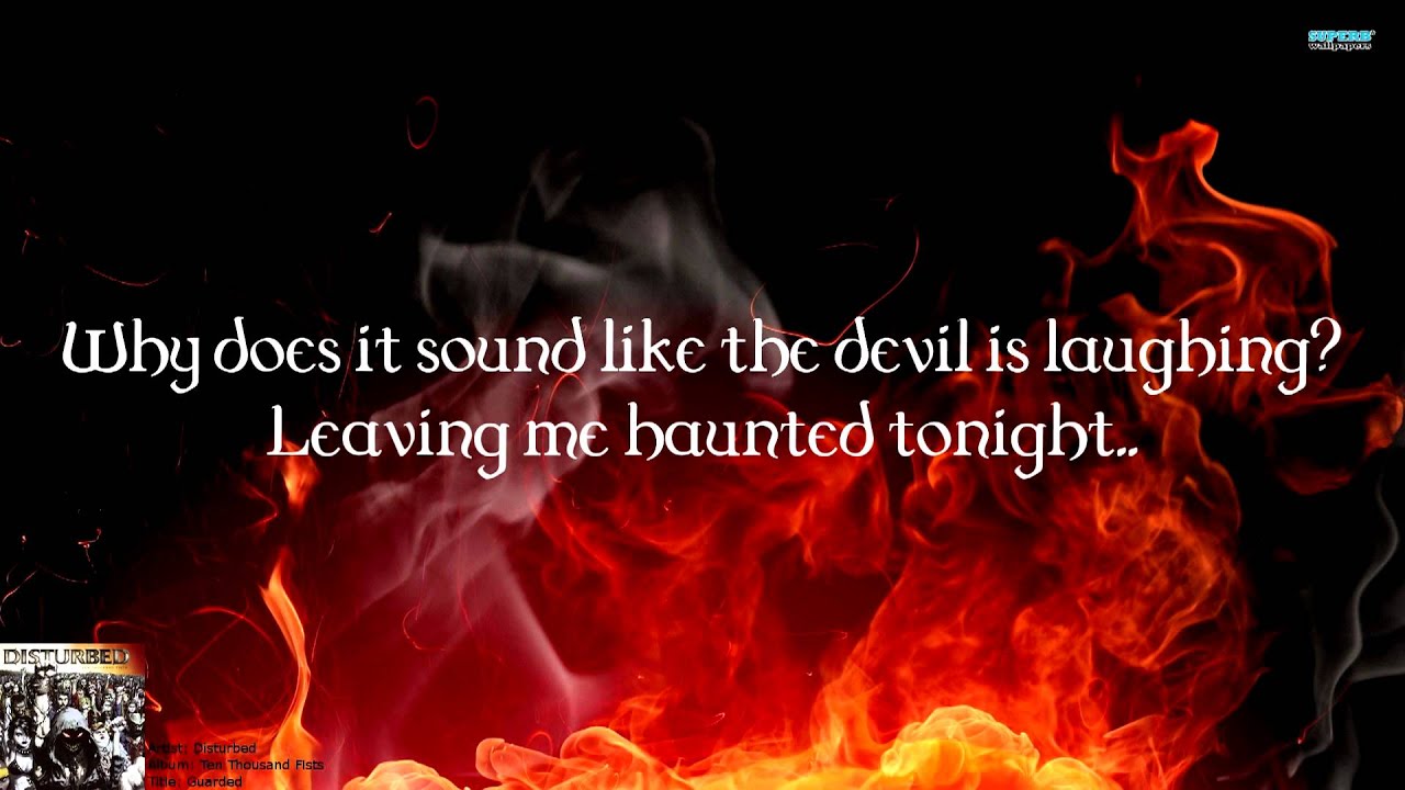 Guarded - Disturbed (HQ) Lyrics