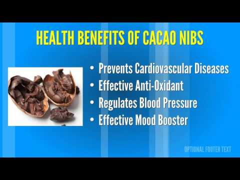 Amazing Benefits of Raw Cacao Nibs