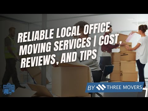 Top Office Movers Near Me: Find Reliable Local Office Moving Services | Cost, Reviews, and Tips