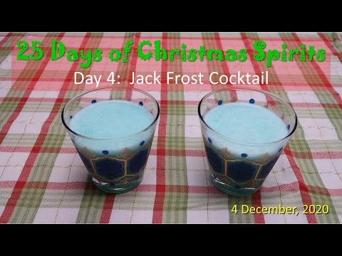 Day 4 of Christmas Spirits: Jack Frost Cocktail