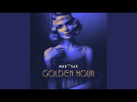 Max the Sax - Golden Hour TEKST - Fajnanuta.pl