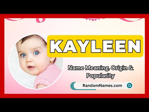 Kayleen - Baby Girl Name Meaning, Origin & Popularity - RandomNames.com