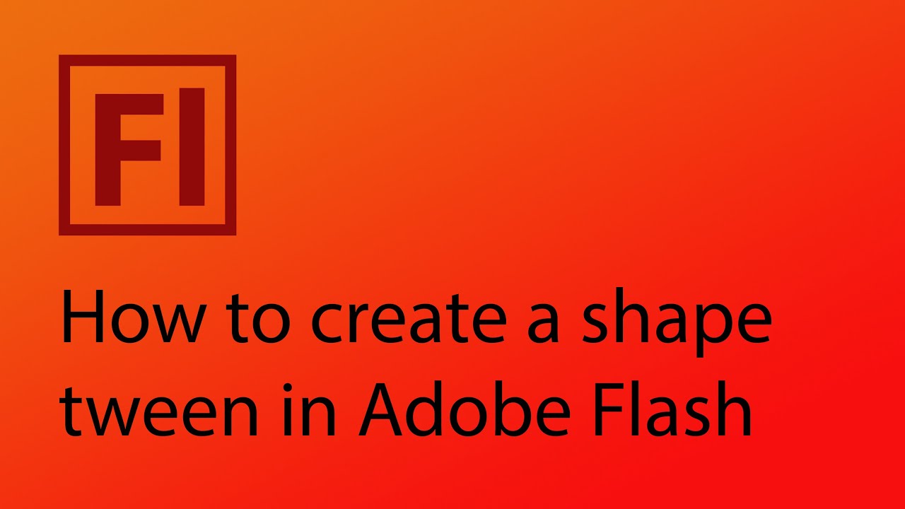 How to create a shape tween in Adobe Flash CS6