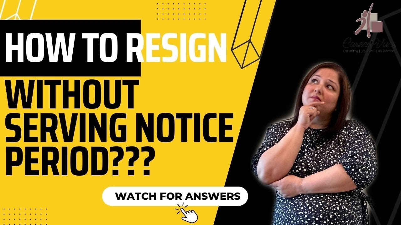How to Resign without serving notice period- Resignation letter template included