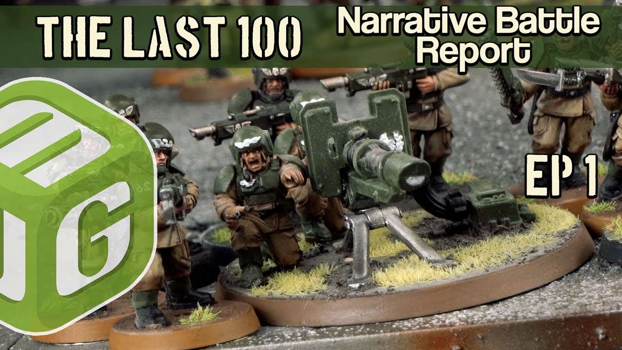 The Last 100 Guardsmen - A New Warhammer 40k Narrative Campaign