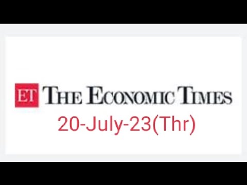 Economic Times Newspaper Headlines:(20-July-23)#thrusday