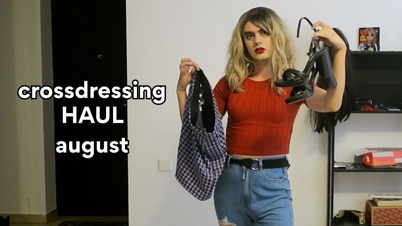 Crossdressing  Try on Haul | August  2021