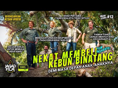 DEMI MASA DEPAN ANAK AYAH AKAN SELALU BERKORBAN • ALUR FILM NYATA INSPIRASI • WE BOUGHT A ZOO (2011)