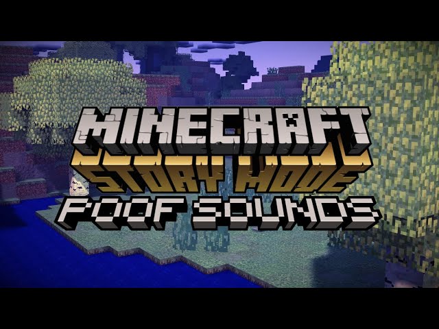 StoryMode Poof Sounds Minecraft Texture Pack