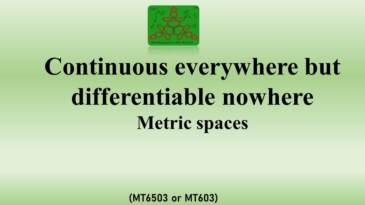 continuous everywhere but differentiable nowhere | Analysis | BSc Mathematics