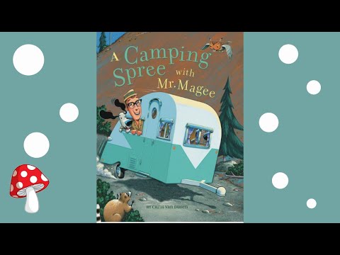 🏕️A Camping Spree for Mr. Magee(Read Aloud books for children) | Chris Van Dusen