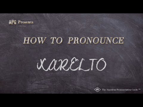 How to Pronounce XARELTO (Real Life Examples!)
