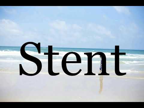 How To Pronounce Stent🌈🌈🌈🌈🌈🌈Pronunciation Of Stent