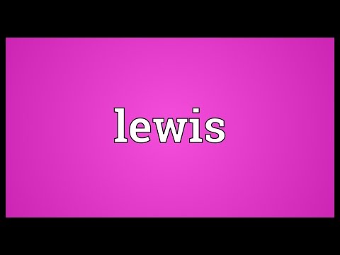 Lewis Meaning