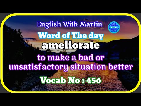 ameliorate Tamil meaning | pronunciation & a sentence | vocabulary | English with Martin | EWM #456