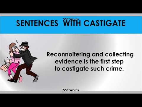 Castigate - Improve English - Meaning and 5 sentences - GRE / CAT / GMAT word - SSC Words