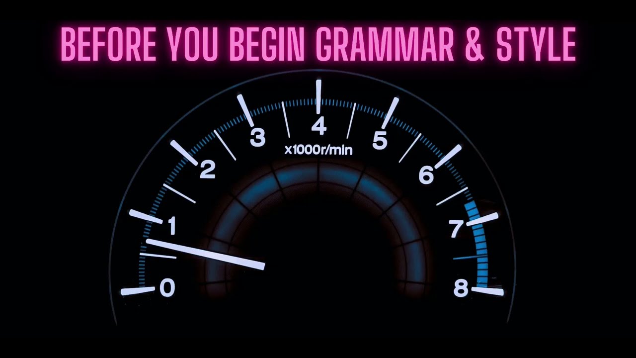 Before learning Technical Writing Grammar and Style