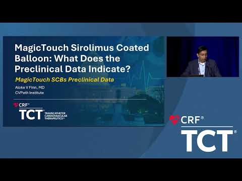 Sirolimus Coated Balloon for CAD & PAD | MagicTouch Phenomenon at TCT 2024