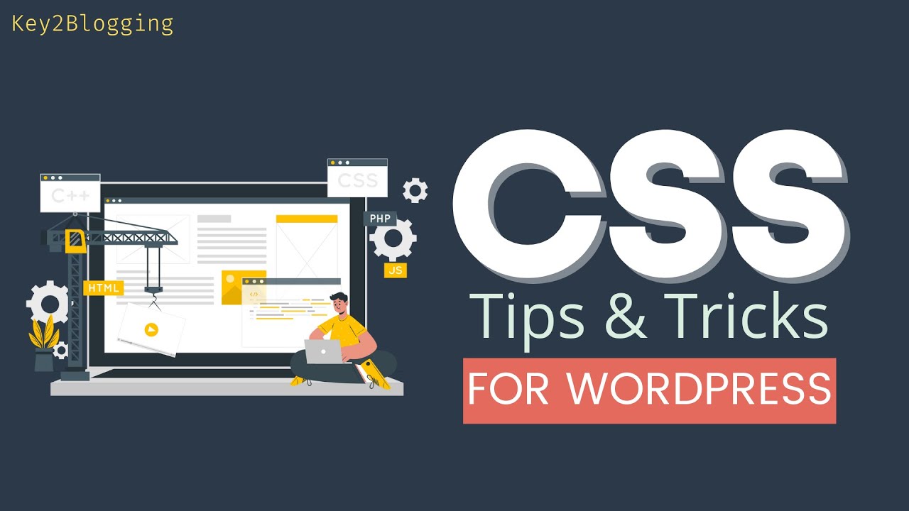Top 10 CSS Tips and Tricks in WordPress | Customize WordPress Without Plugin