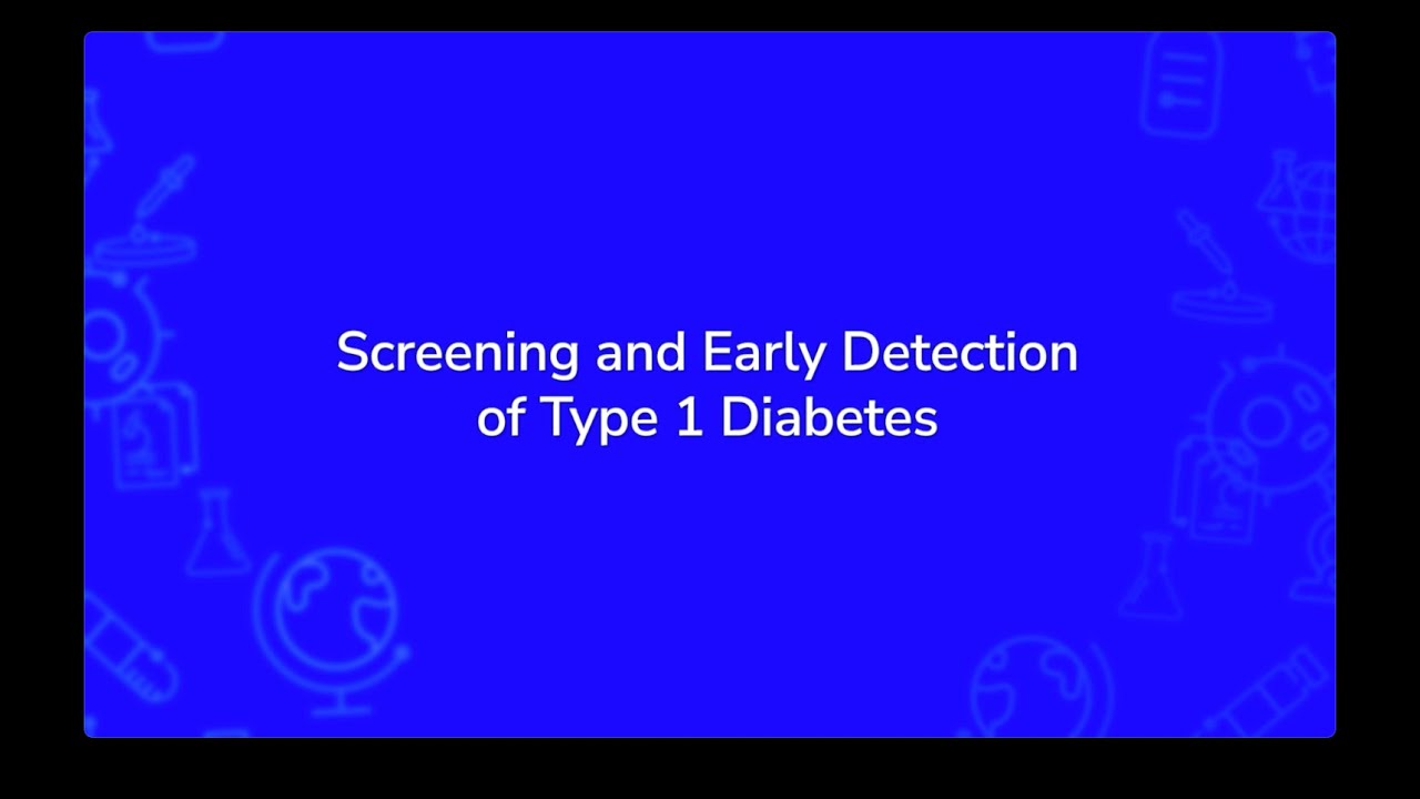 Screening and Early Detection of Type 1 Diabetes: Chris’s Story