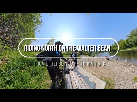 Riding up the Walter Bean Trail North to RIM Park